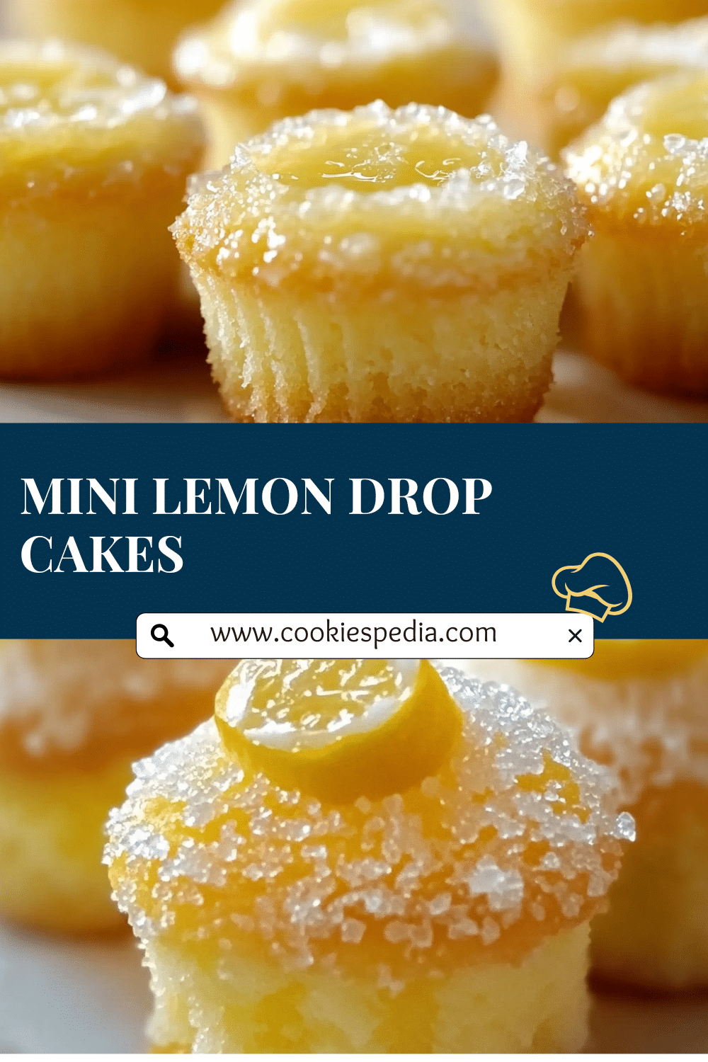 MINI LEMON DROP CAKES